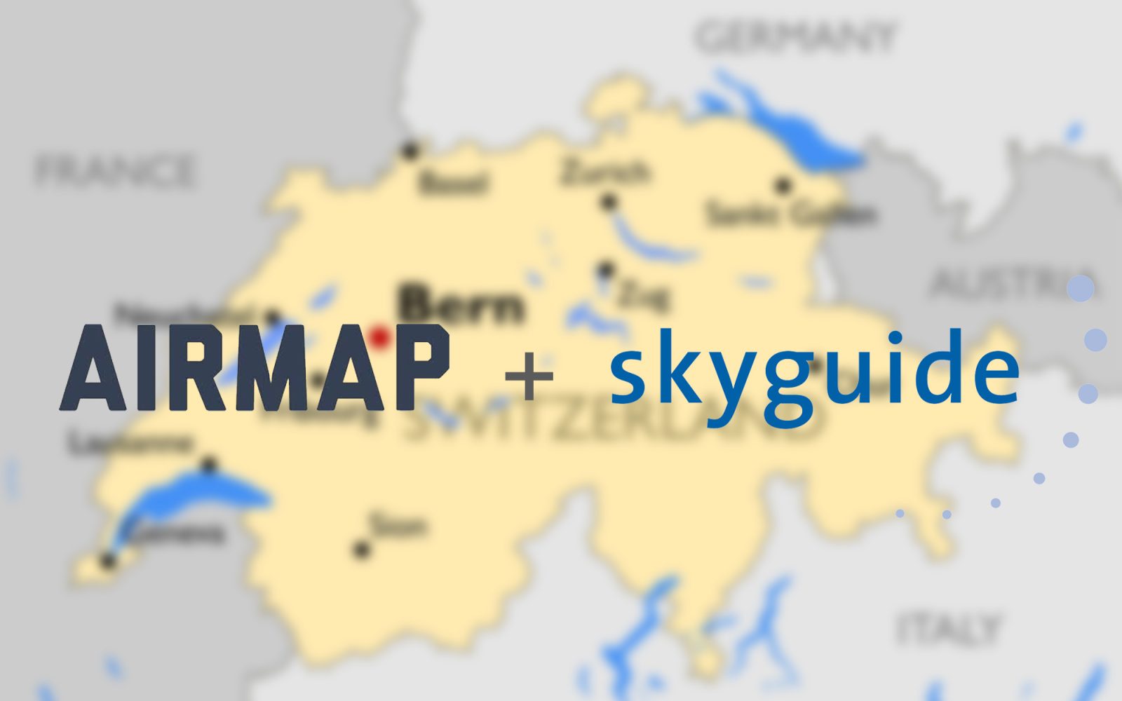 Airmap and Skyguide partner to create Europe's First National Drone ...
