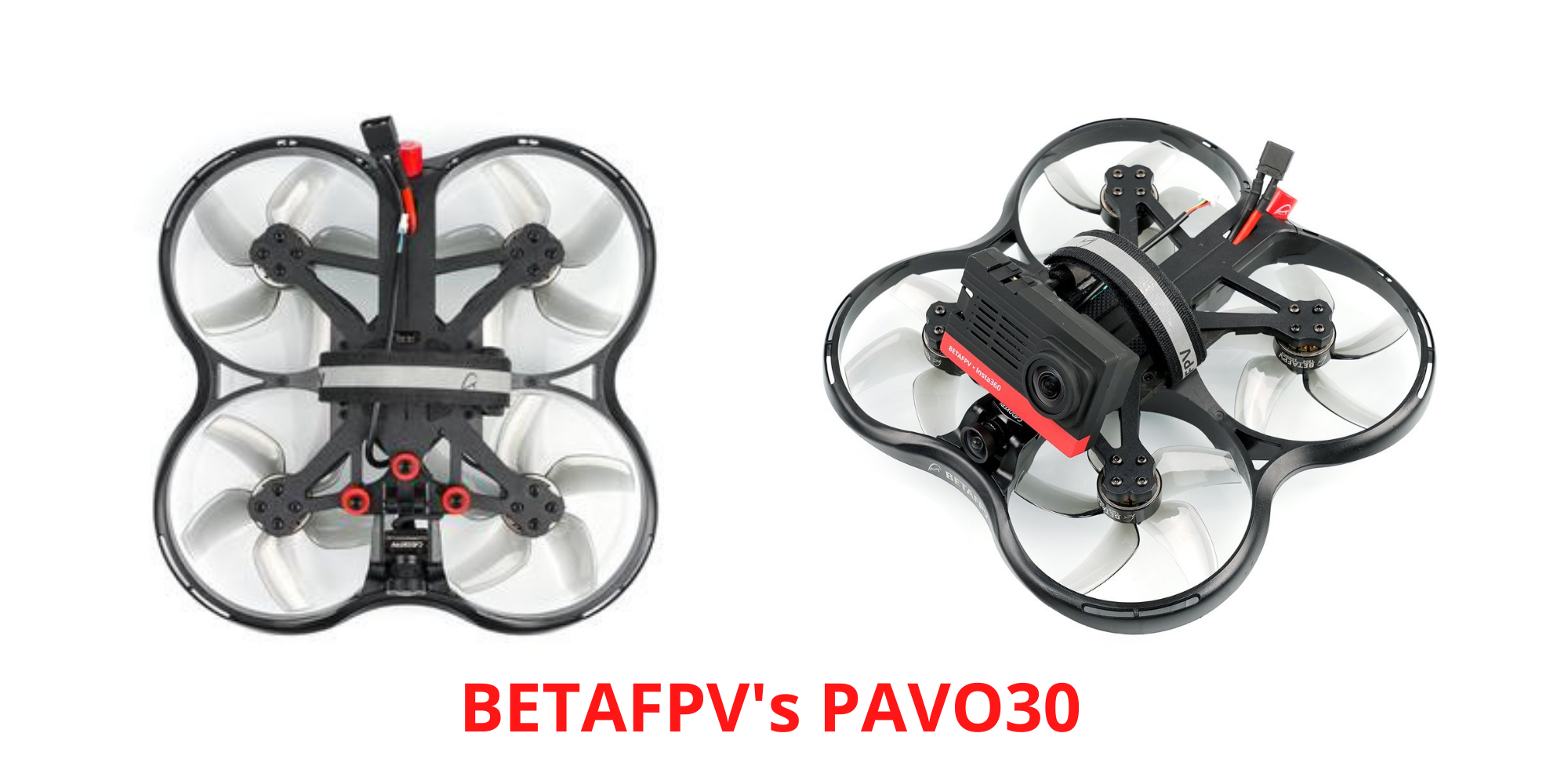 BETAFPV's recent FPV PAVO30 CineWhoop looks intriguing - DroneDJ
